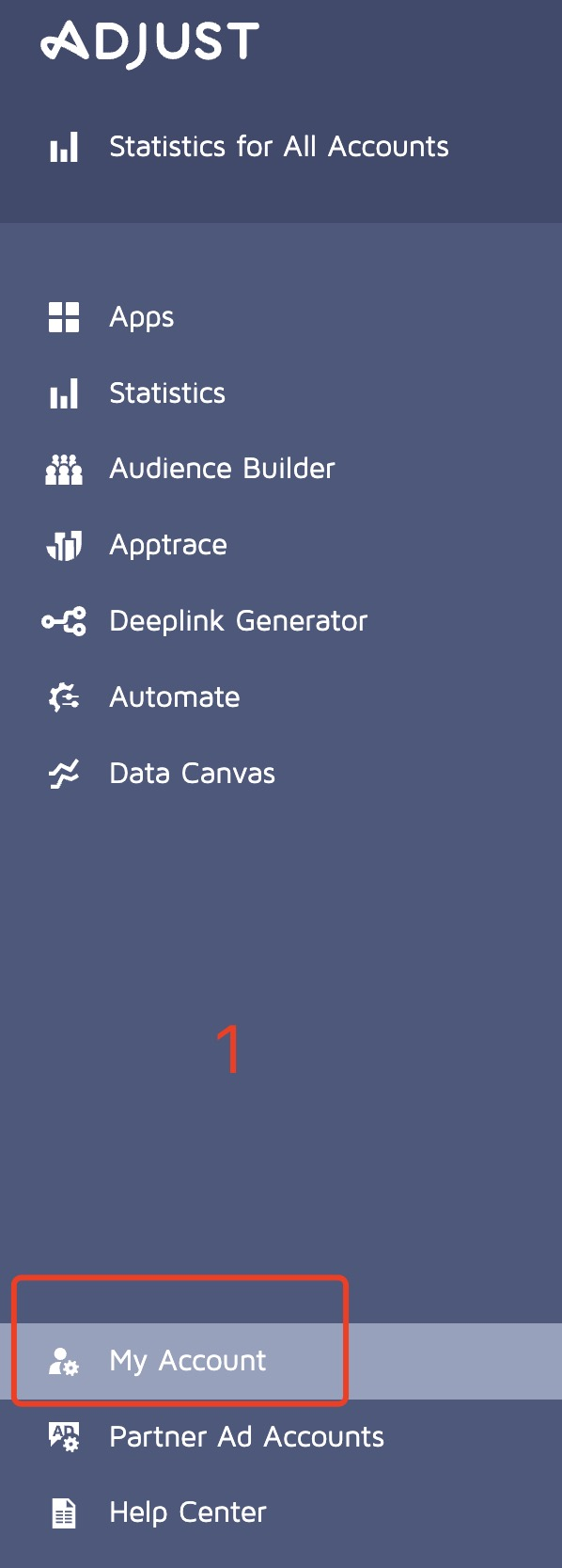 如何在Adjust后台找到API Token-XMP Help Center