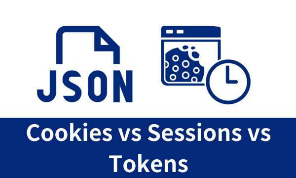 User Authentication: Cookies vs Sessions vs Tokens User Authentication: Cookies vs Sessions vs Tokens