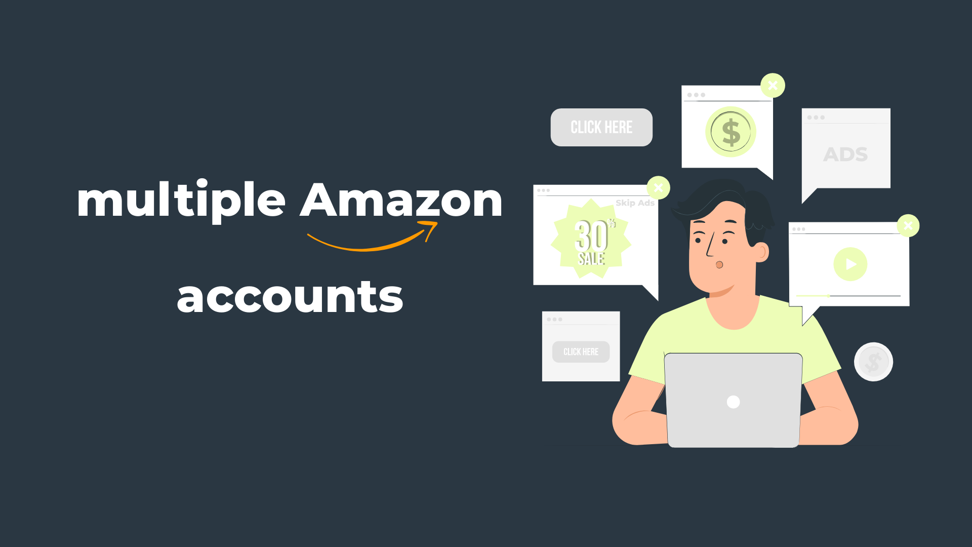 Practical Tips for Manage Multiple Amazon Accounts