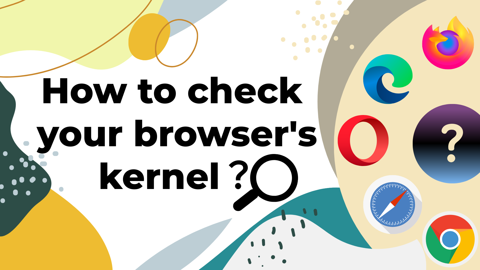 How to check your browser's kernel